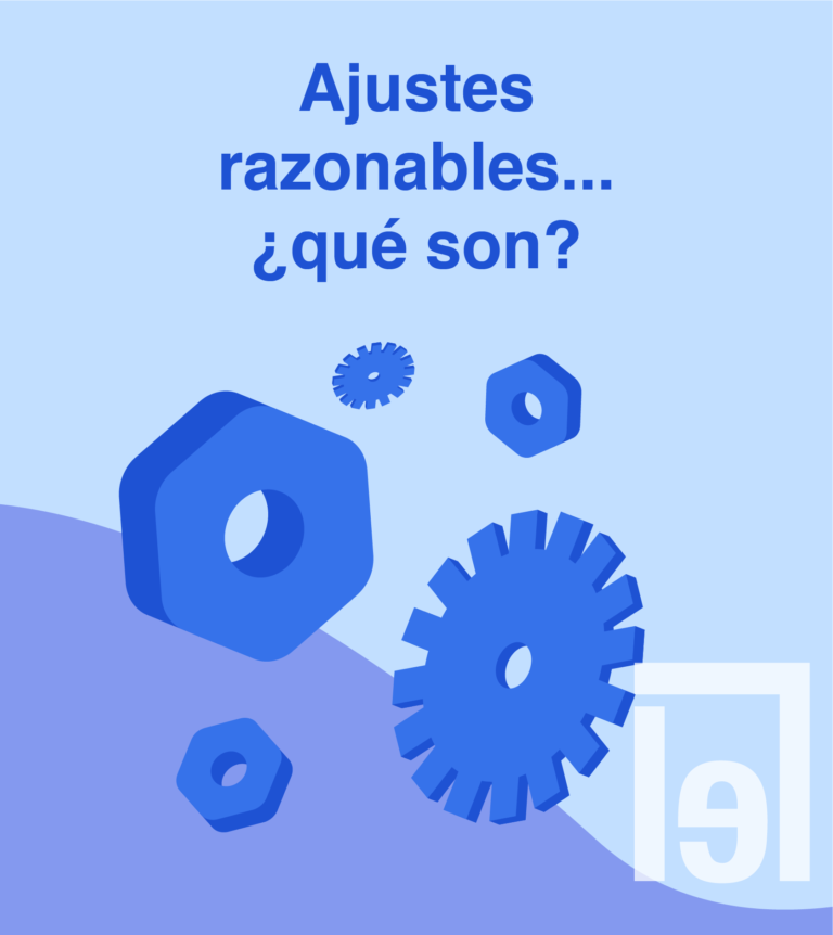 Ajustes razonables…¿qué son? - Entrale blog